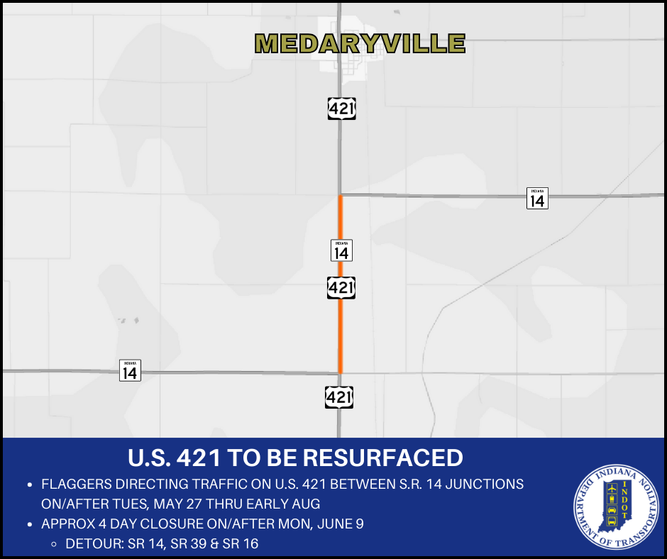 US Highway 421 to be Resurfaced South of Medaryville – WKVI Information ...